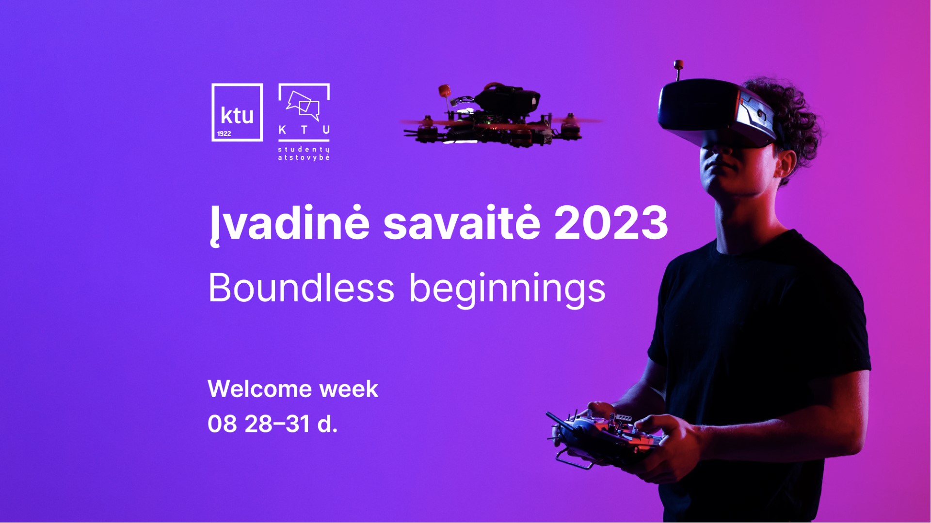 KTU įvadinė savaitė: „Boundless Beginnings“ - KTU | KTU
